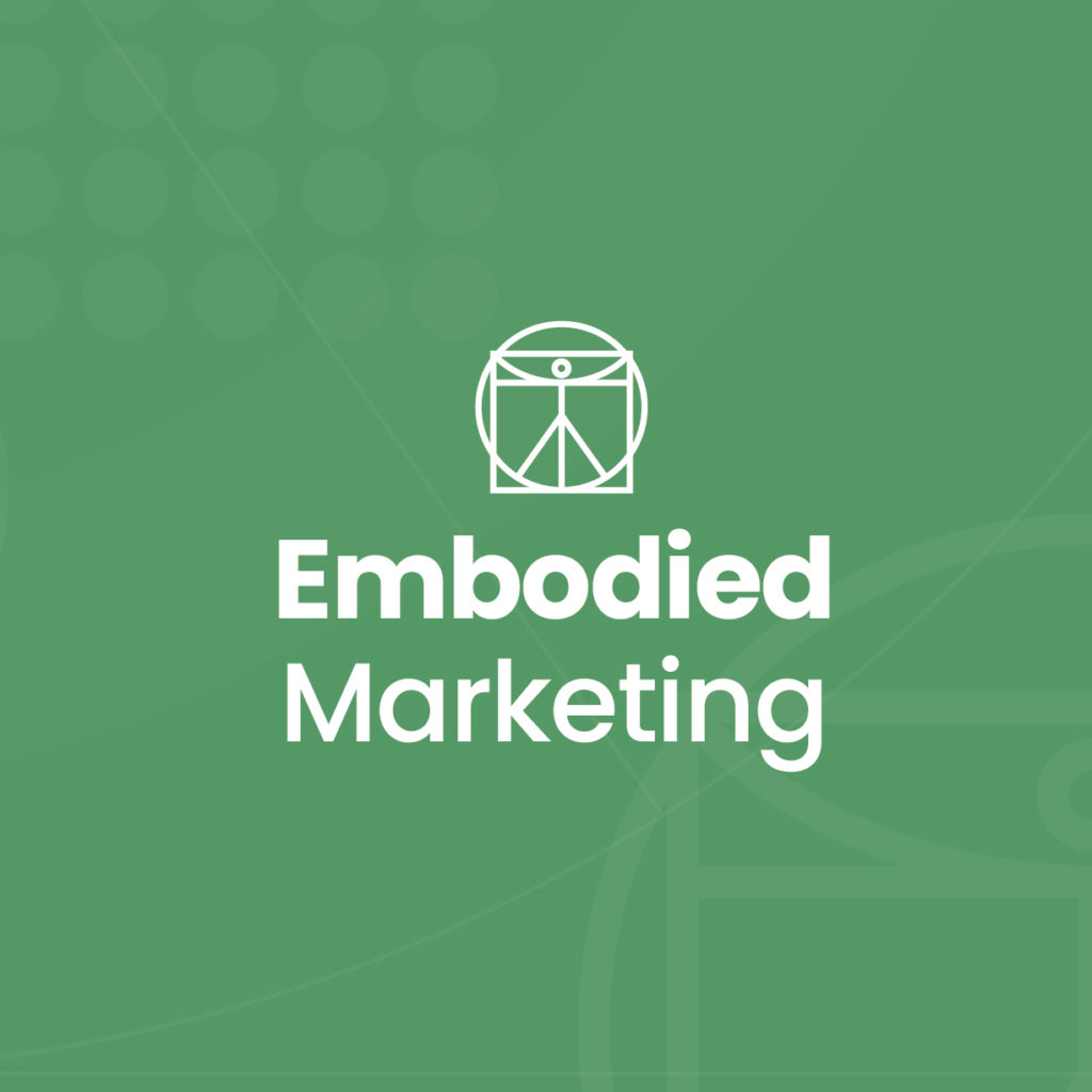 Embodied Marketing Course – The Embodiment Portal